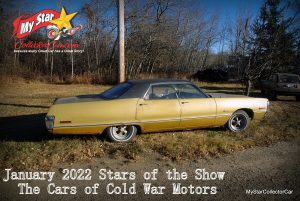 JANUARY 2022 STARS OF THE SHOW—THE CARS OF COLD WAR MOTORS ...