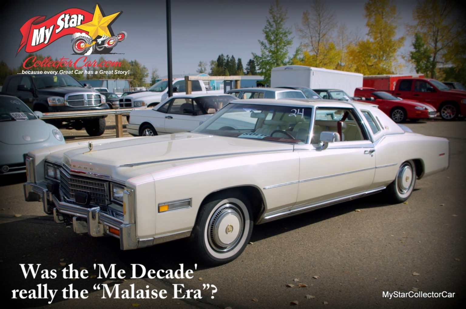 WAS THE ME DECADE (THE 1970S) REALLY THE MALAISE ERA? IN A WORD…NO ...