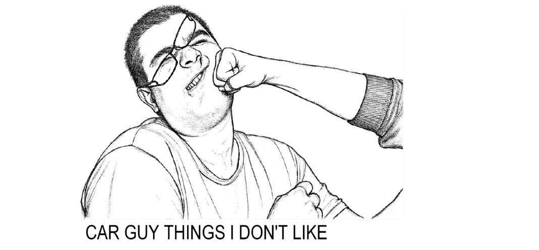 CAR GUY THINGS I DON’T LIKE | MyStarCollectorCar